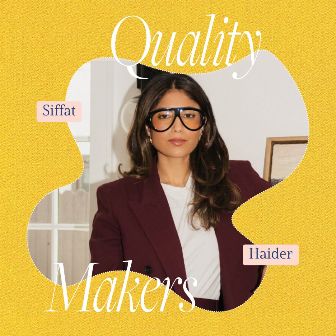 The Quality Makers: Siffat Haider of Arrae (2025) | The Quality Edit